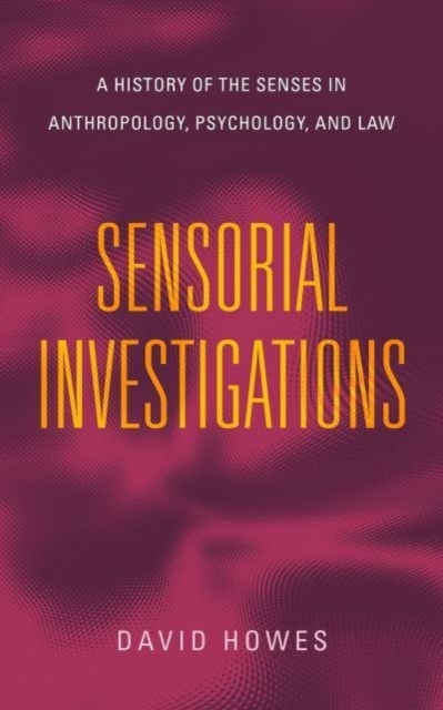 Sensorial Investigations af David Howes | Bog & idé