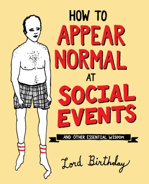 How to Appear Normal at Social Events af Lord Birthday | Bog & idé