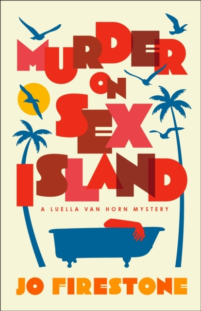Murder on Sex Island af Jo Firestone | Bog & idé