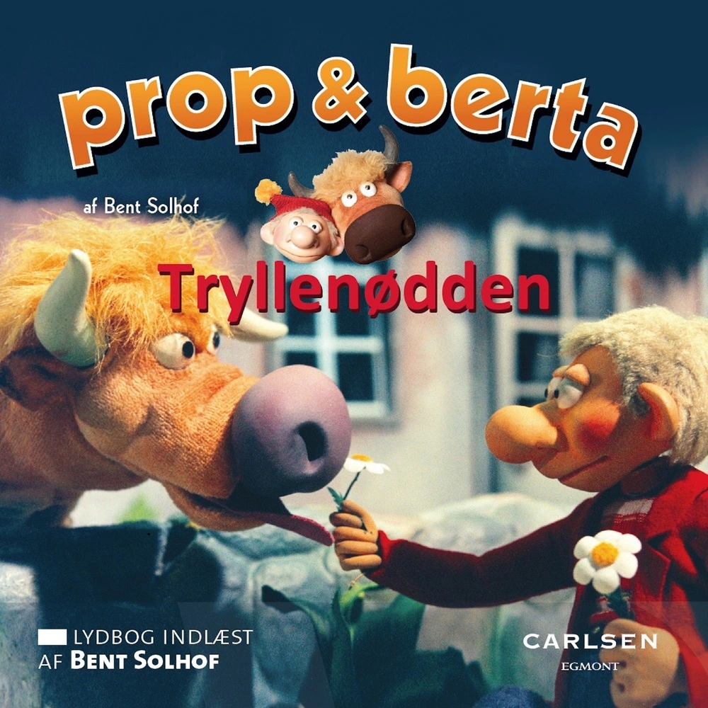 Prop og Berta - Tryllenødden af Bent Solhof | Bog & idé