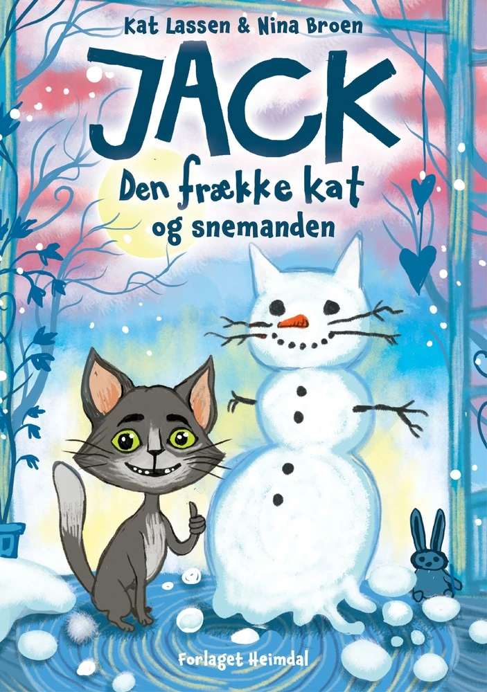 Jack den frække kat og snemanden af Kat Lassen | Bog & idé