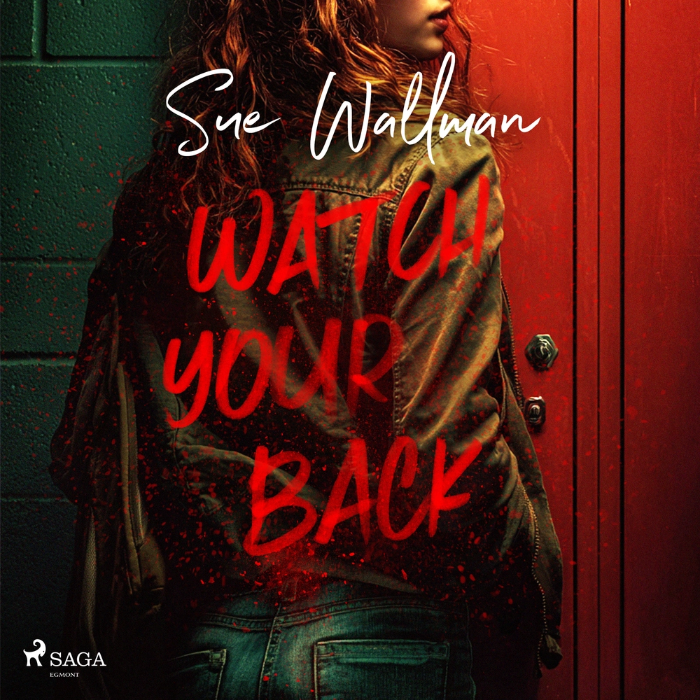 Watch Your Back af A nail-biting YA thriller,Sue Wallman | Bog & idé