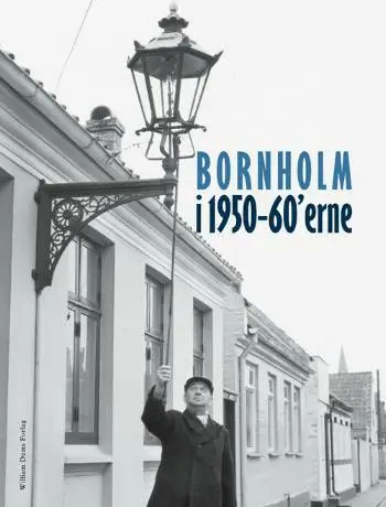 Bornholm i 1950-60erne af Mogens Dam | Bog & idé
