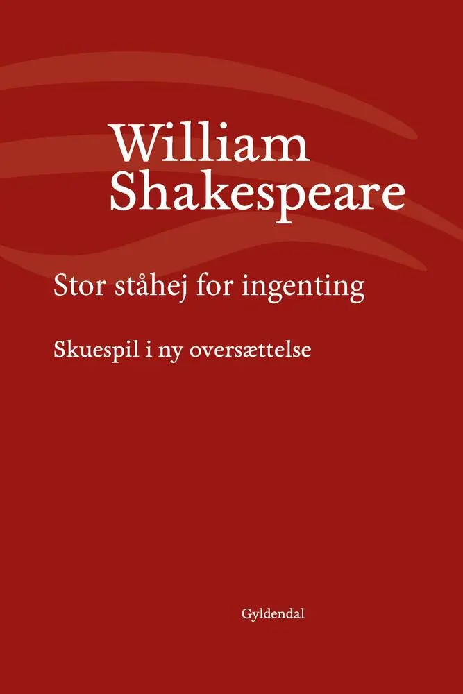 Stor ståhej for ingenting af William Shakespeare | Bog & idé