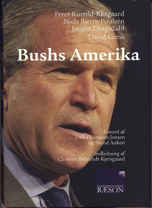 Bushs Amerika af David Gress,Niels Bjerre-Poulsen,Peter Kurrild ...