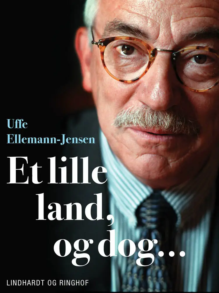 Et lille land og dog - af Uffe Ellemann-Jensen | Bog & idé