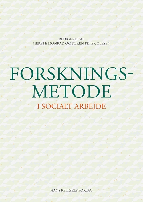 Forskningsmetode i socialt arbejde af Søren Peter Olesen,Sabine ...