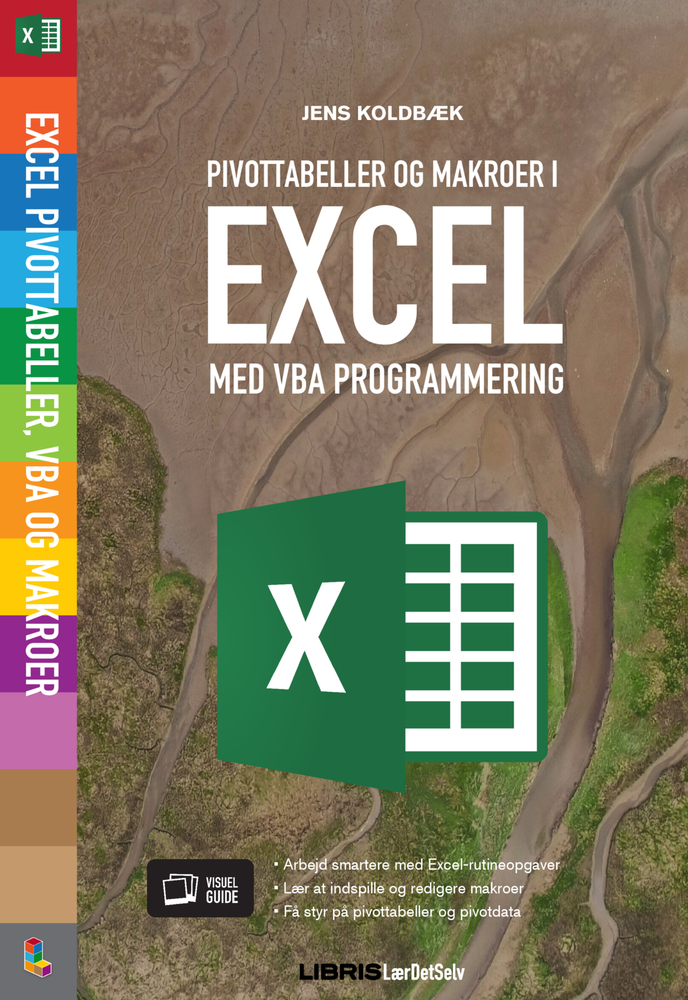 Pivottabeller og makroer i Excel med VBA programmering af Jens Koldbæk | Bog & idé