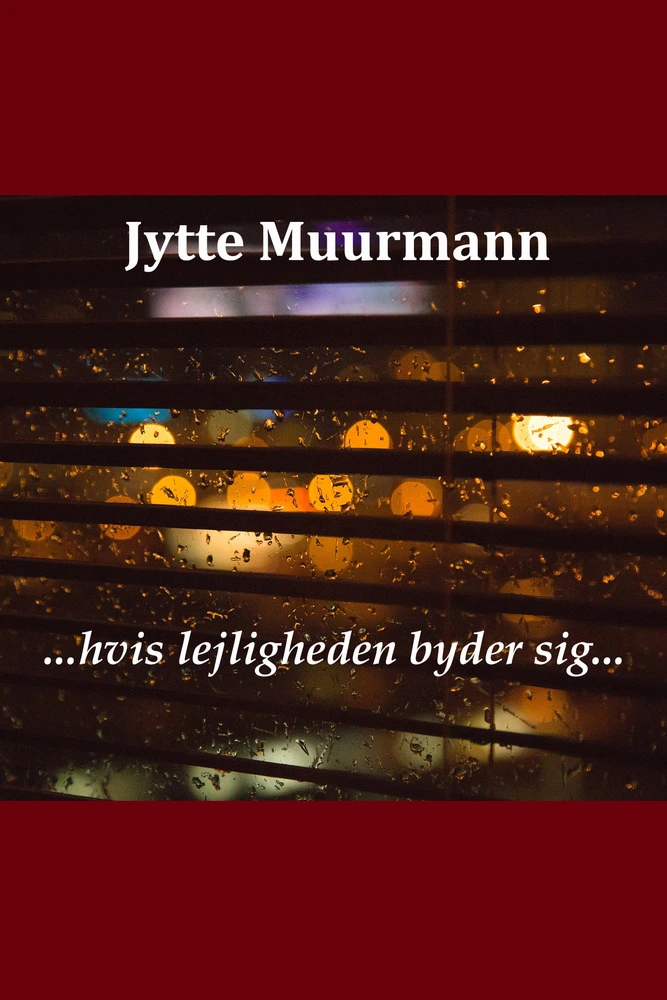 Hvis lejligheden byder sig af Jytte Muurmann | Bog & idé