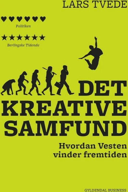 Det kreative samfund af Lars Tvede | Bog & idé