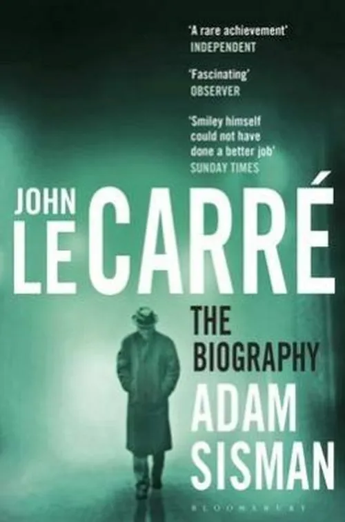 John le Carré The Biography af Adam Sisman | Bog & idé